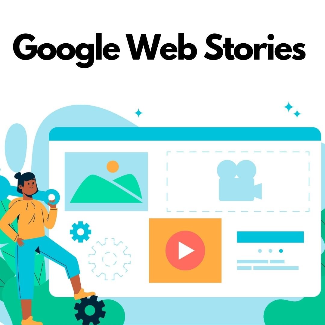 Significance Of Google Web Stories In 2023